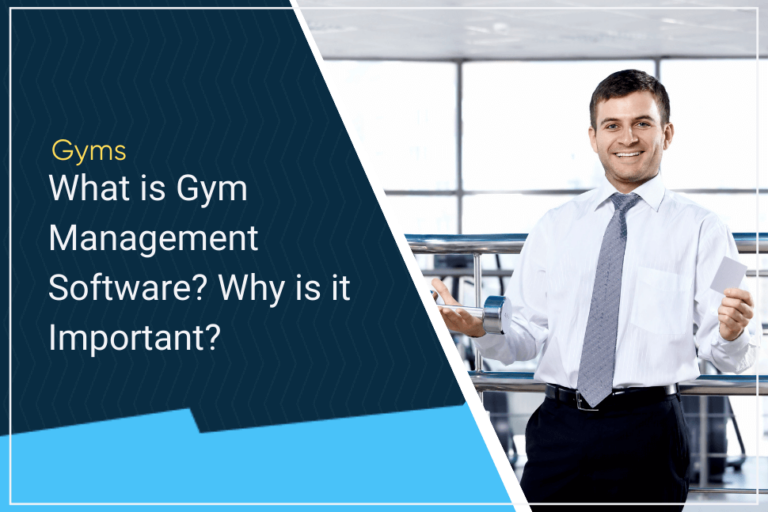 What is Gym Management Software? Why is it Important? – Gymdesk